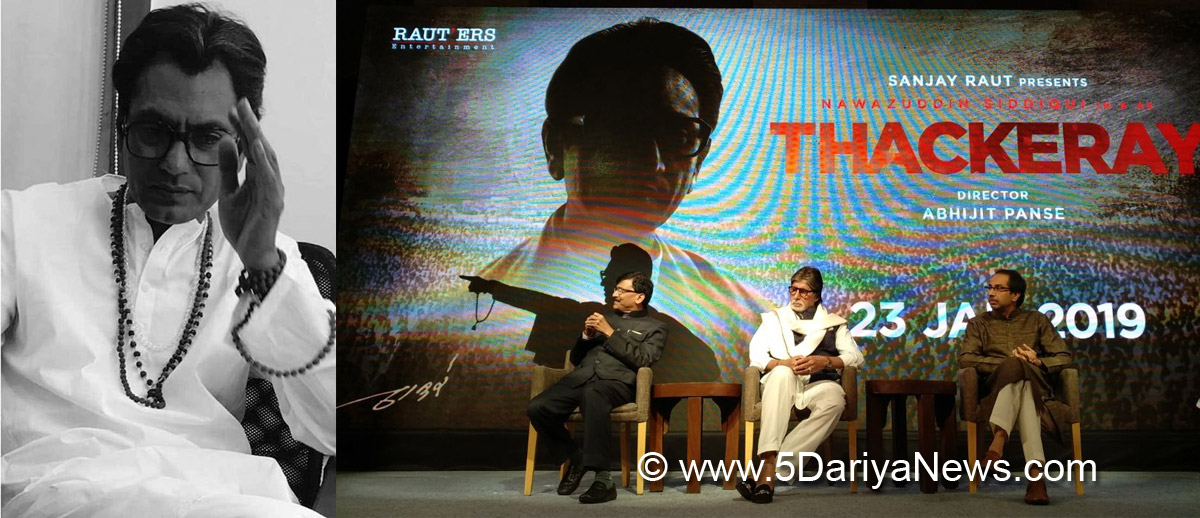 Nawazuddin Siddiqui honoured, proud to portray Bal Thackeray