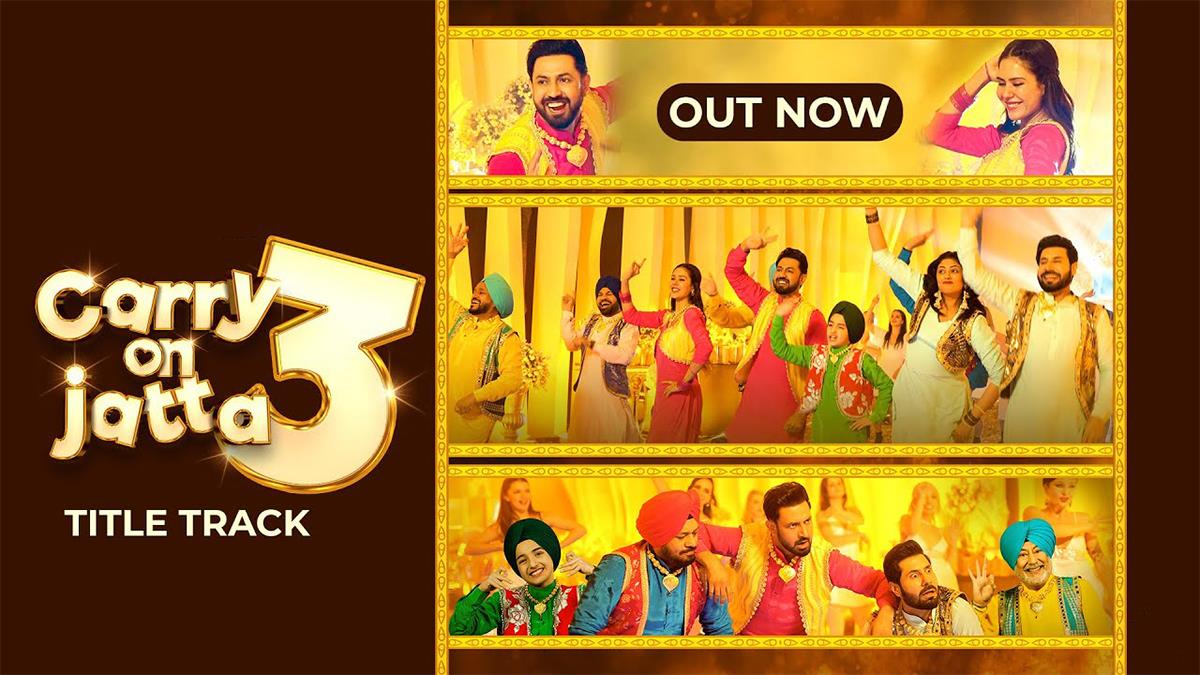 Title Track Of Much Awaited Threequel Carry On Jatta 3 Released
