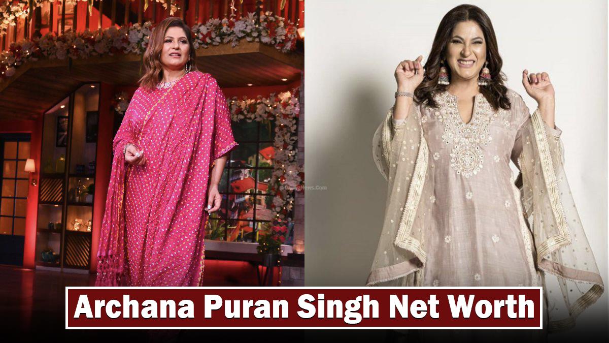 Indian Actress And TV Personality Archana Puran Singh Net Worth 2025