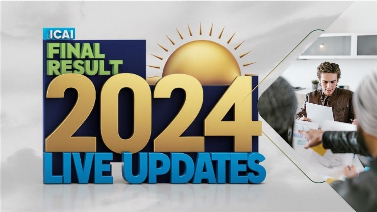 ICAI CA Final Result 2024 Latest Updates: Check Your Results Now on ...