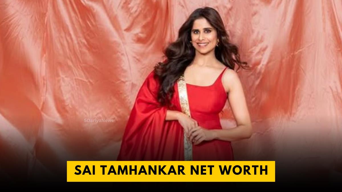Sai Tamhankar Net Worth, Biography, Age, Family & Luxury Lifestyle